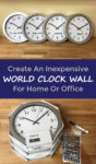 Create Inexpensive World Clock Wall Decor, Great For Home Or Office ...