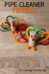 Pipe Cleaner Turkey: A Colorful, Fun Kids Craft - My Growing Creative Life